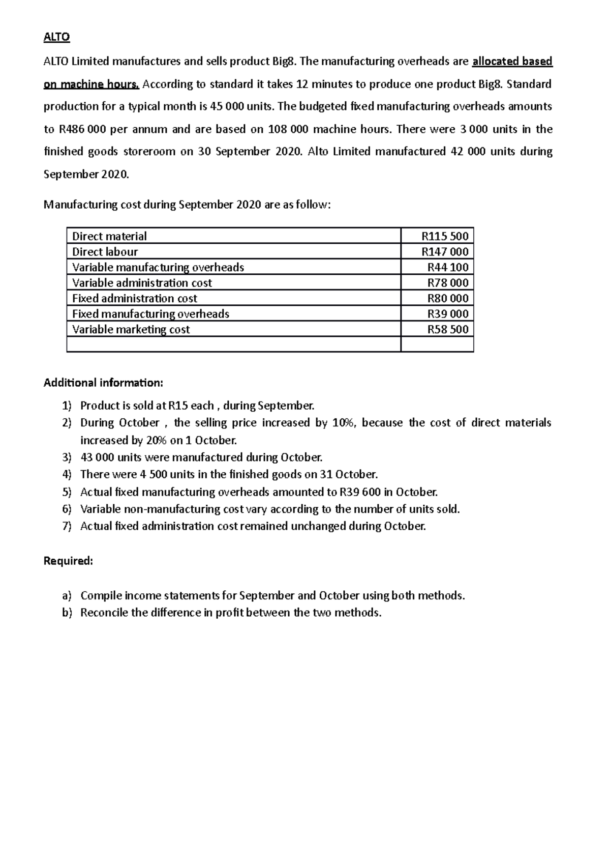 6. ALTO - ALTO ALTO Limited manufactures and sells product Big8. The ...