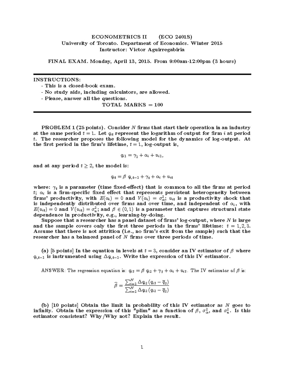 Ec2401 solution final exam 2015 - ECONOMETRICS II (ECO 2401S) University of Toronto. Department ...