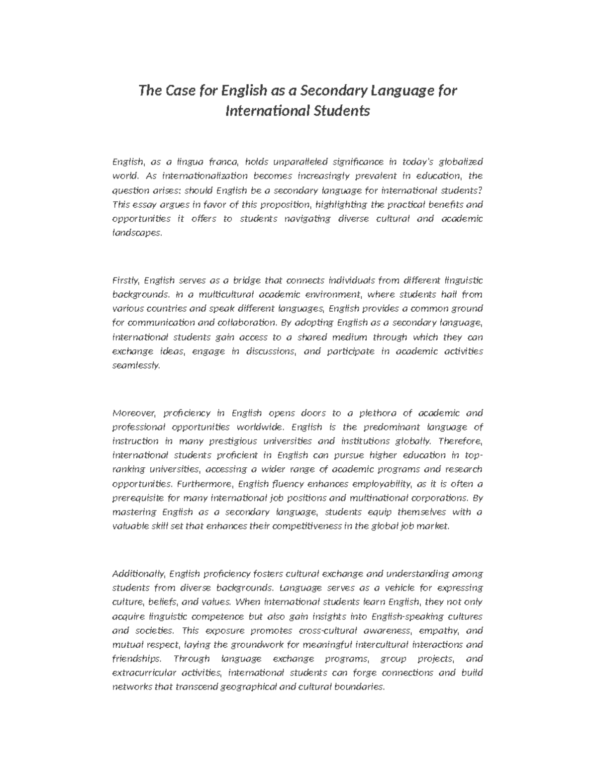 The Case for English as a Secondary Language for International Students ...