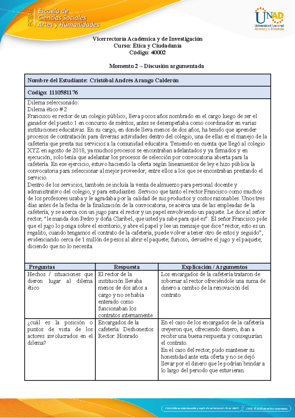Anexo - Momento 2 - Discusión argumentada - Vicerrectoría Académica y ...