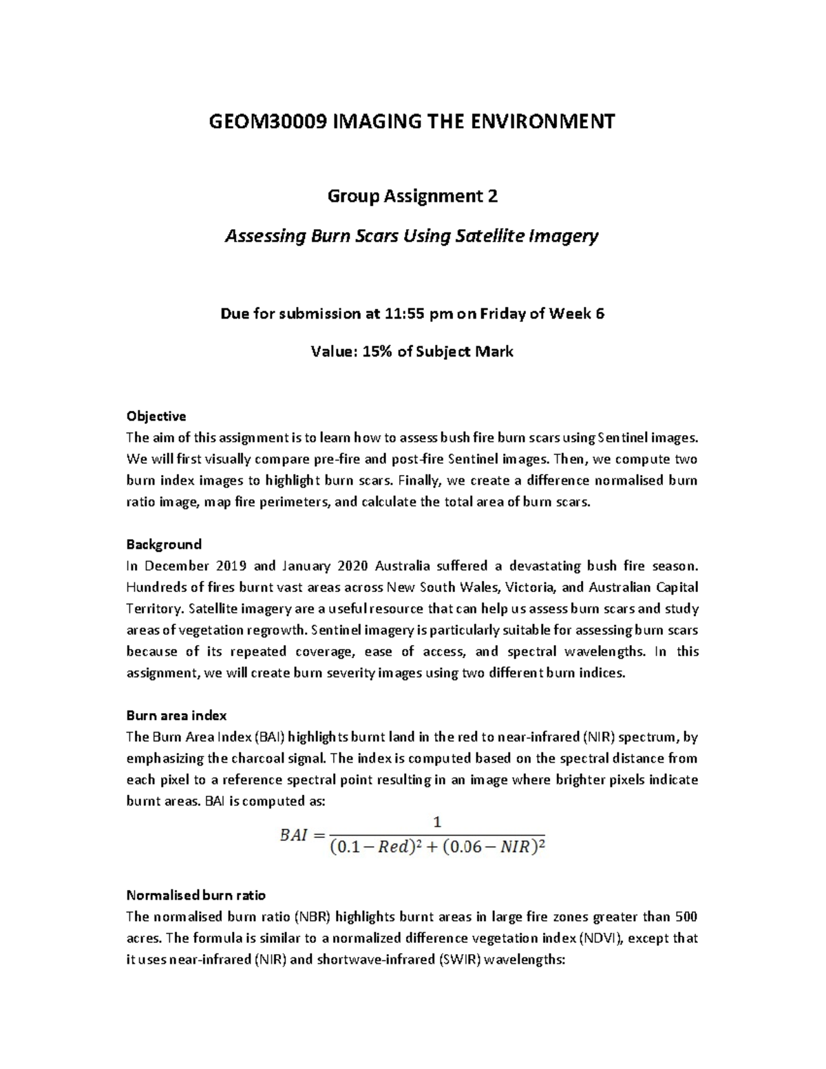 GEOM30009 Assignment 2 Burn Scars 2024 - GEOM30009 IMAGING THE ENVIRONMENT Group Assignment 2 ...