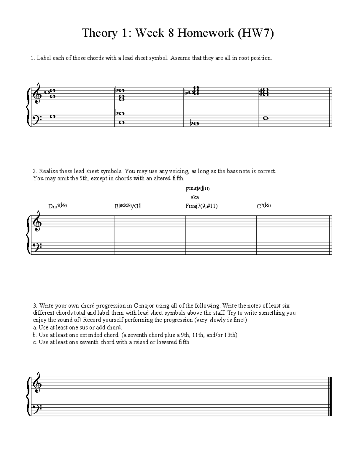 Week 8 homework - jazz chords - D‹7(b9) E(„ˆˆ9)/G© FŒ„Š9(#11) Fmaj7(9,#11) C7(b5) Label each of ...