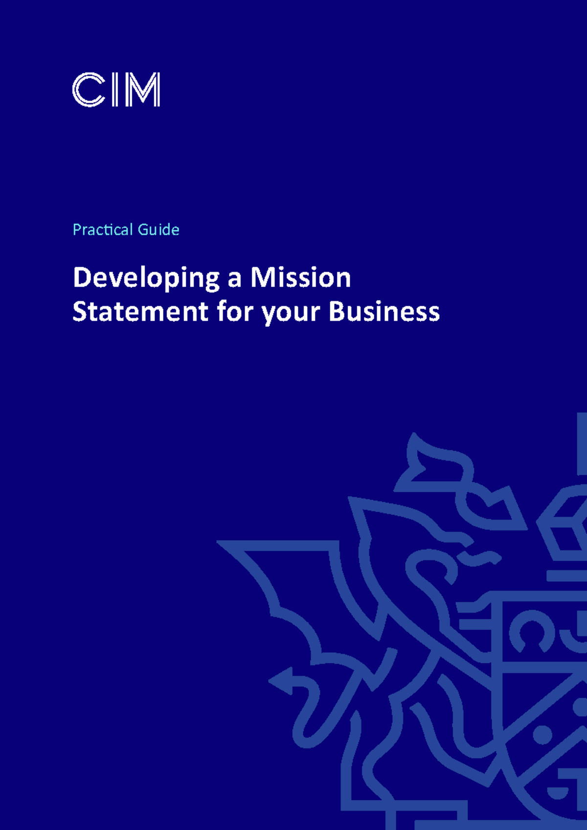 Cim practical guide developingamissionstatement tt - Practical Guide ...