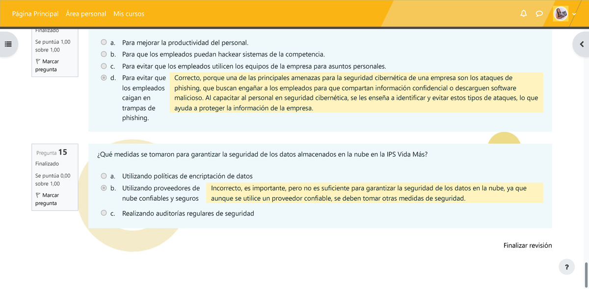 Actividad 1 - Ciberseguridad Revisión del intento - Finalizado Se puntúa 1, sobre 1, Marcar ...