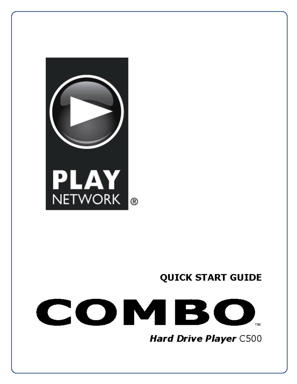 C500Quick Start-032610 - QUICK START GUIDE TM Hard Drive Player C Thank ...