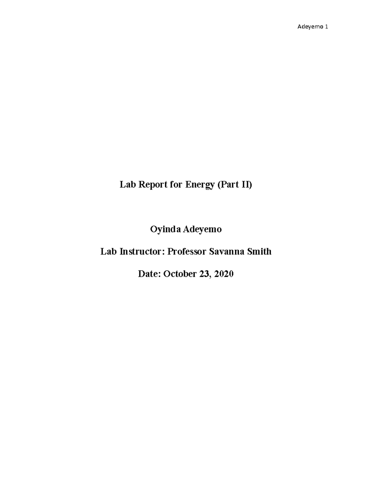 Energy part II lab report - Lab Report for Energy (Part II) Oyinda ...