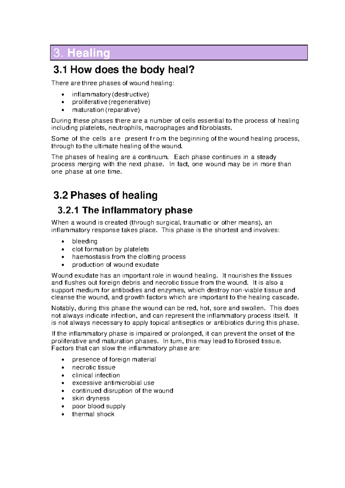 Healing - Healing 3 How does the body heal? There are three phases of ...
