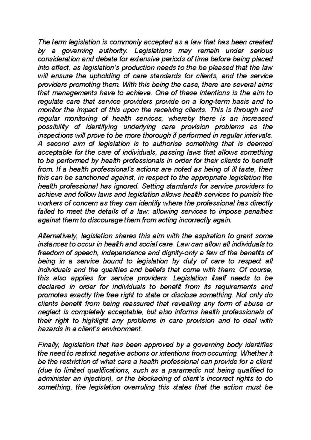 Unit 7- learning aim c and d - The term legislation is commonly ...