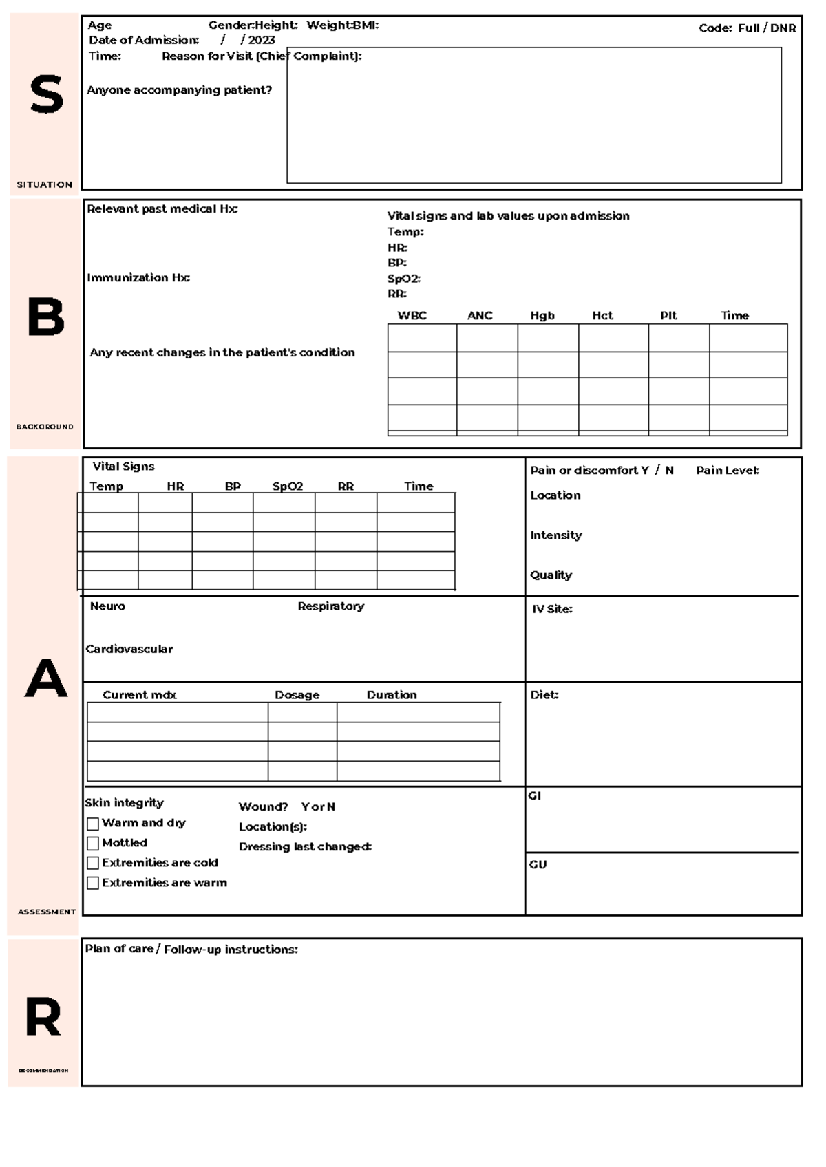 PEDS SBAR - ASSESSMENT A Pain or discomfort Y / N Pain Level: Location ...