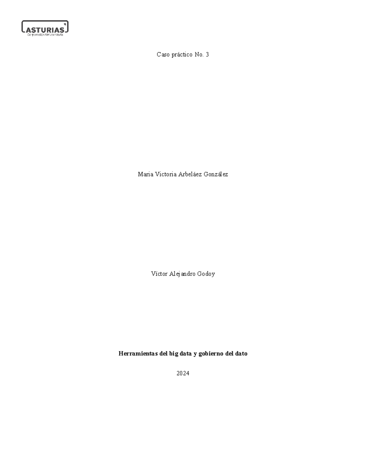 Caso práctico 3 Big data - Caso práctico No. 3 Maria Victoria Arbeláez ...