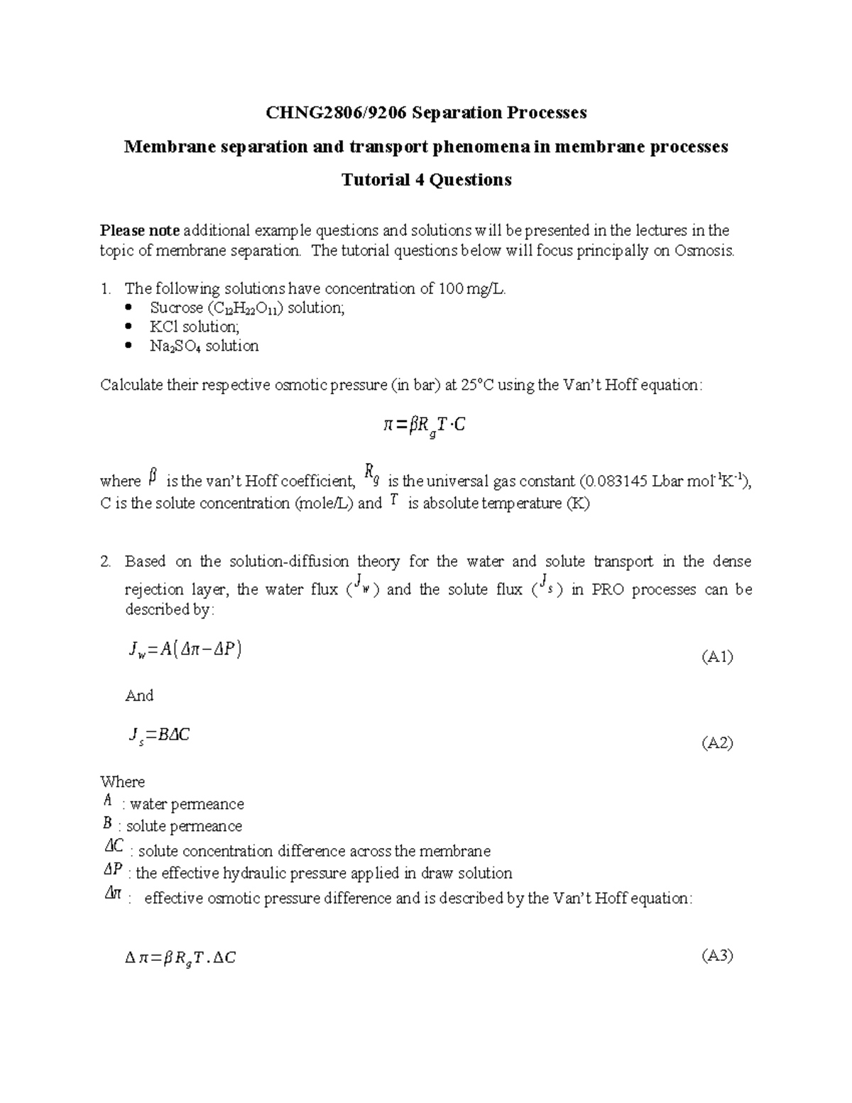 Tutorial 4 Membrane - CHNG2806/9206 Separation Processes Membrane separation and transport ...