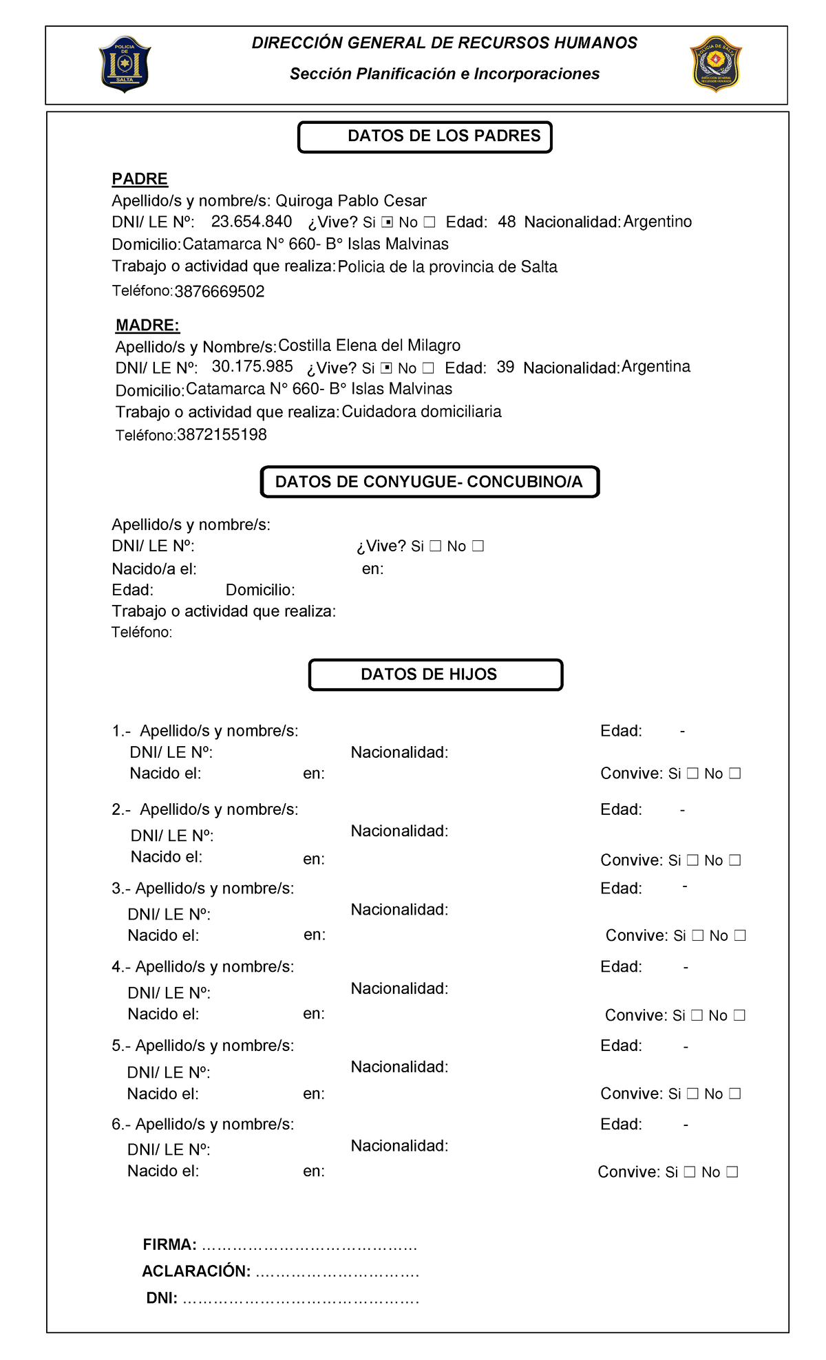 Datos complementarios FA2-PQ - PADRE Apellido/s y nombre/s: DNI/ LE Nº: ¿Vive? Si ☐ No ☐ Edad ...