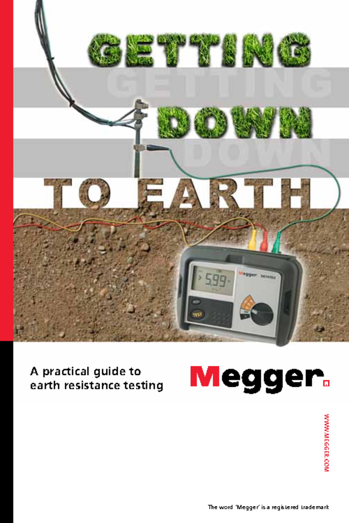 Earthing resistity testing - WWW.MEGGER A practical guide to earth ...