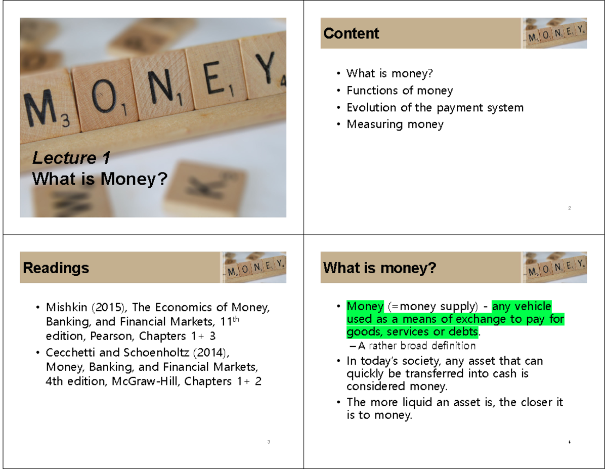 Lecture 1 - What is money - Lecture 1 What is Money? Content ï What is ...