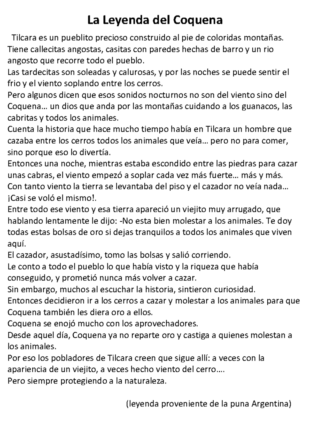 La Leyenda del Coquena - La Leyenda del Coquena Tilcara es un pueblito ...