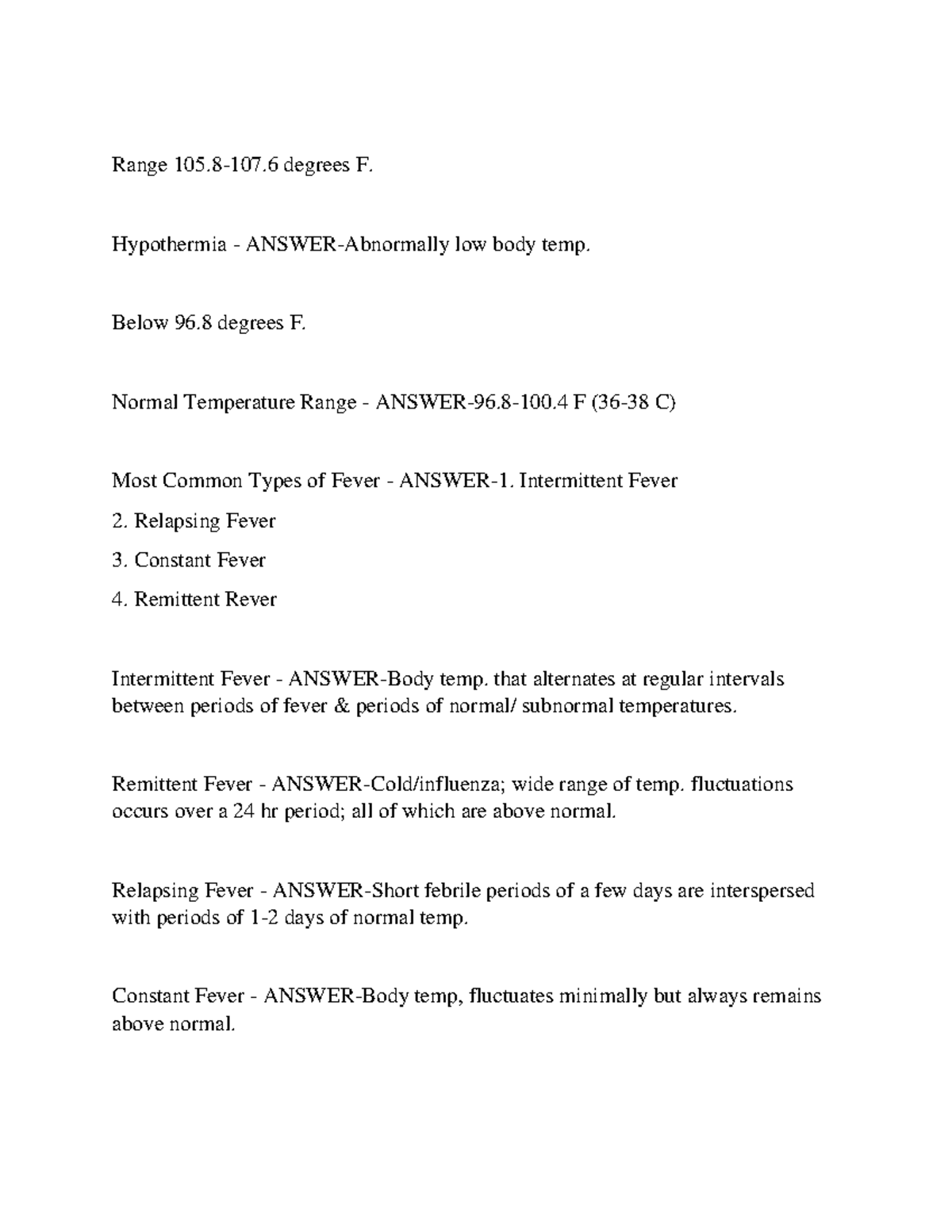nursing fundamentals - Range 105.8-107 degrees F. Hypothermia - ANSWER ...