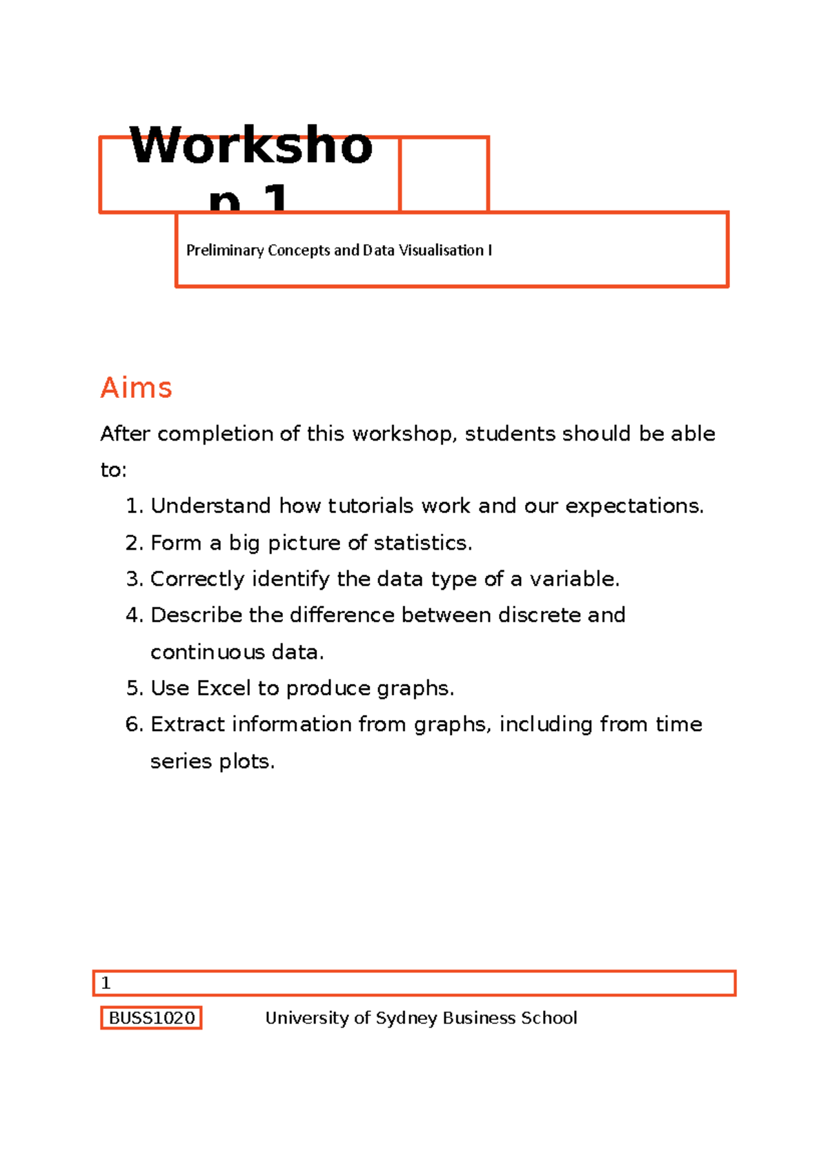 Workshop 1 Question - tutorial - Aims After completion of this workshop ...