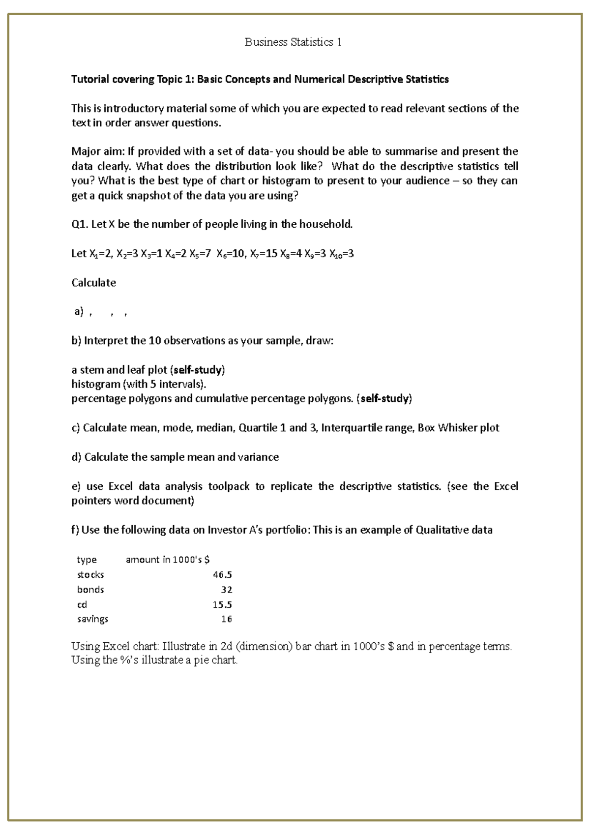 Tutorial covering Topic 1 - Questions - Business Statistics 1 Tutorial covering Topic 1: Basic ...