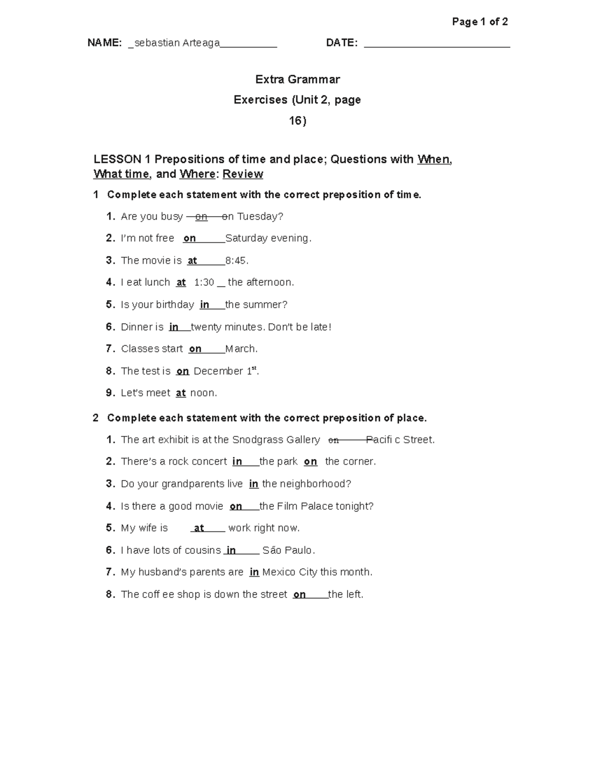 Ingles - NAME: _sebastian Arteaga Page 1 of 2 DATE: Extra Grammar Exercises (Unit 2, page 16 ...