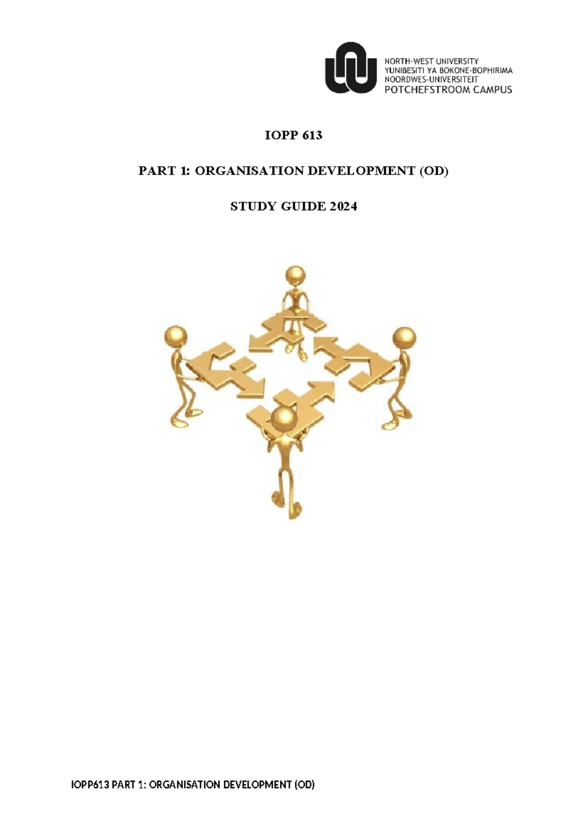 IOPP613 OD Study Guide 2024 - IOPP 613 PART 1: ORGANISATION DEVELOPMENT ...
