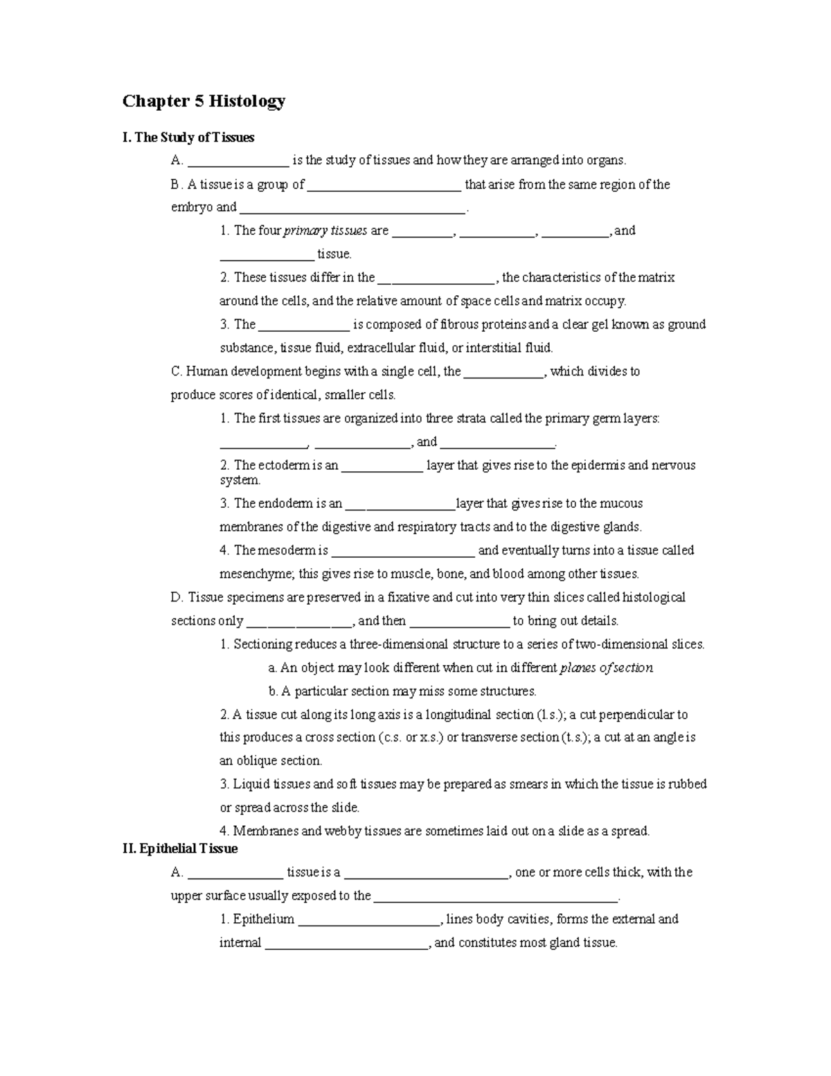 5 Histology Student outline - Chapter 5 Histology I. The Study of ...