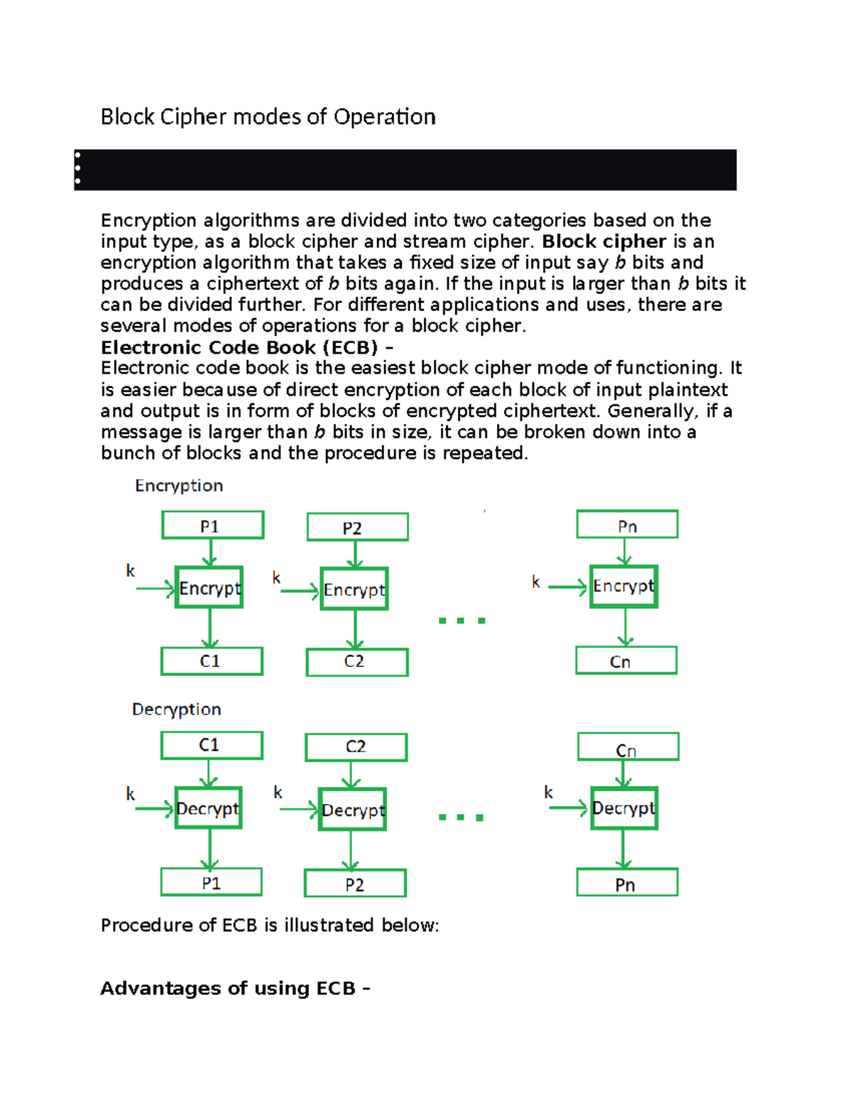 Block Cipher modes of Operation - Block Cipher modes of Operation Encryption algorithms are ...
