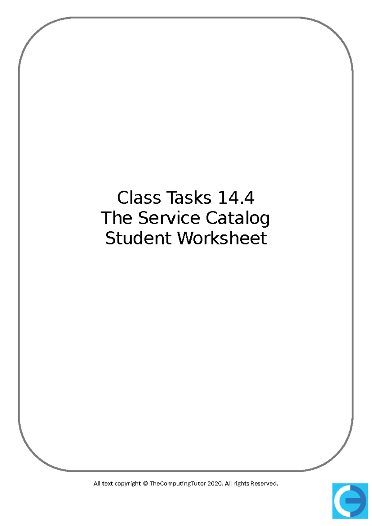 Class Task 14.4 Student Worksheet 1 - Class Tasks 14. The Service ...