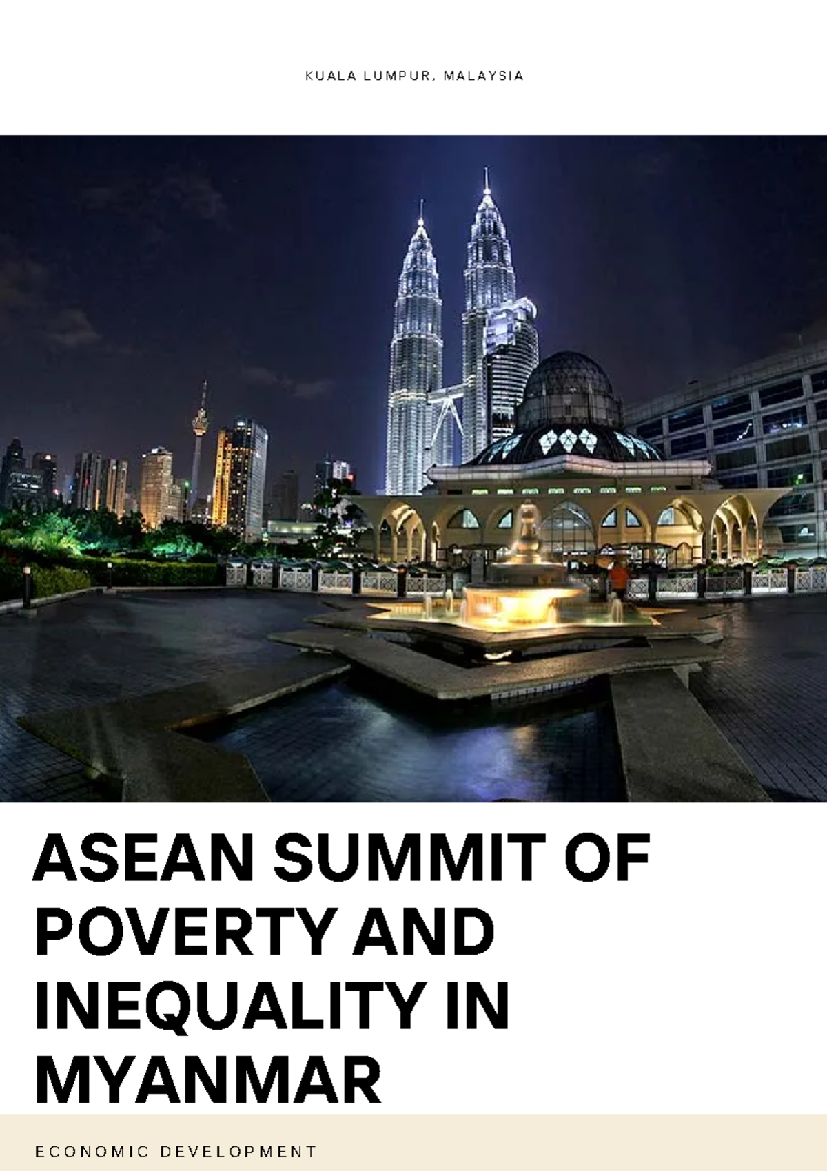 Malaysia - notes - ASEAN SUMMIT OF POVERTY AND INEQUALITY IN MYANMAR E ...