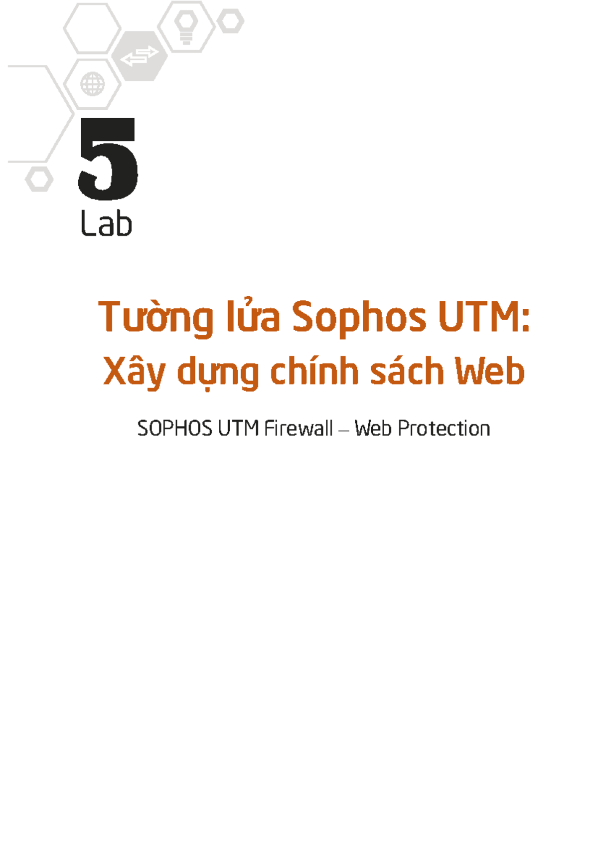 Pdfcoffee - 5 Tường lửa Sophos UTM: Xây dựng chính sách Web SOPHOS UTM Firewall – Web Protection ...