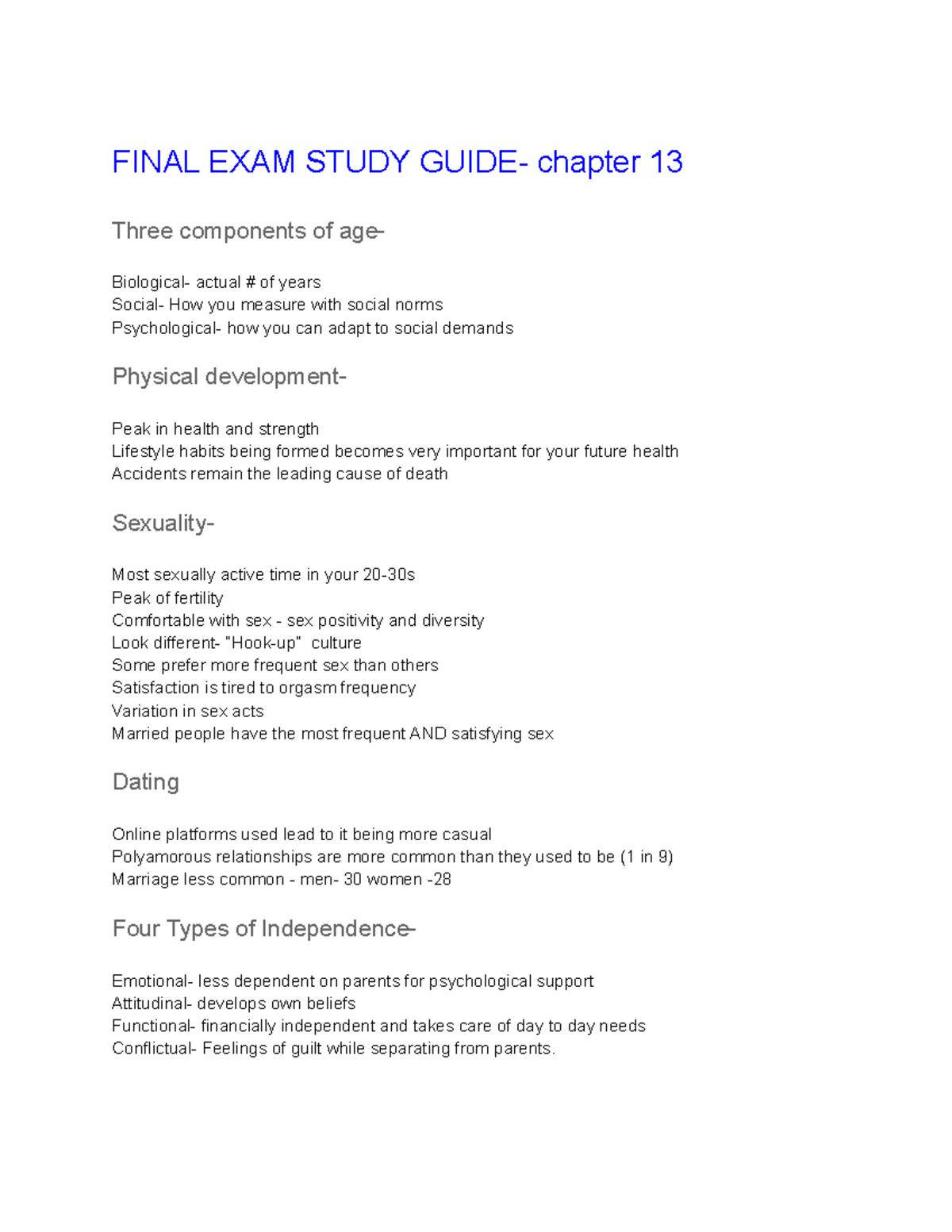 Early adulthood chapter 13 - FINAL EXAM STUDY GUIDE- chapter 13 Three components of age ...