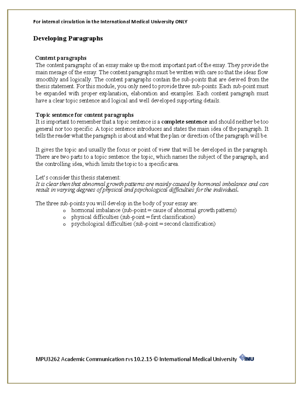 Topic 5 - Deveoping Paragraphs - Developing Paragraphs Content paragraphs The content paragraphs ...