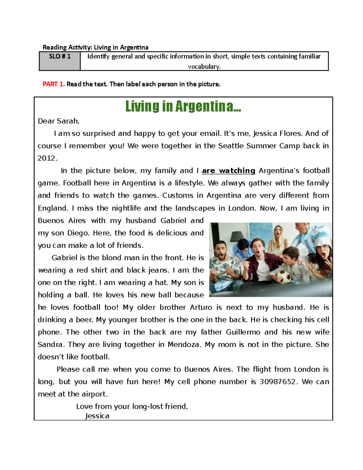Reading Activity Living in Argentina - PART 1. Read the text. Then ...
