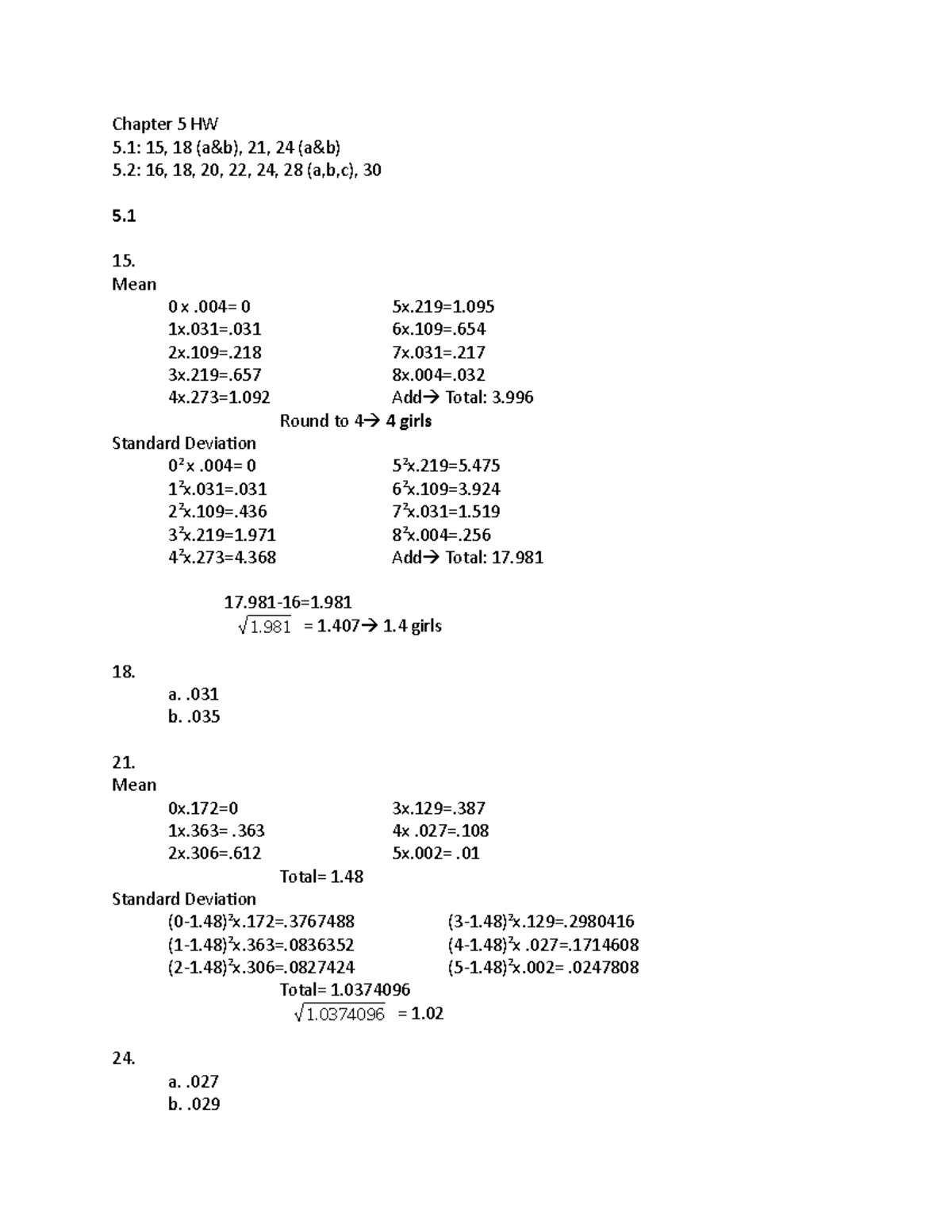 MAT 121 Ch 5 HW - Chapter 5 HW 5: 15, 18 (a&b), 21, 24 (a&b) 5: 16, 18 ...