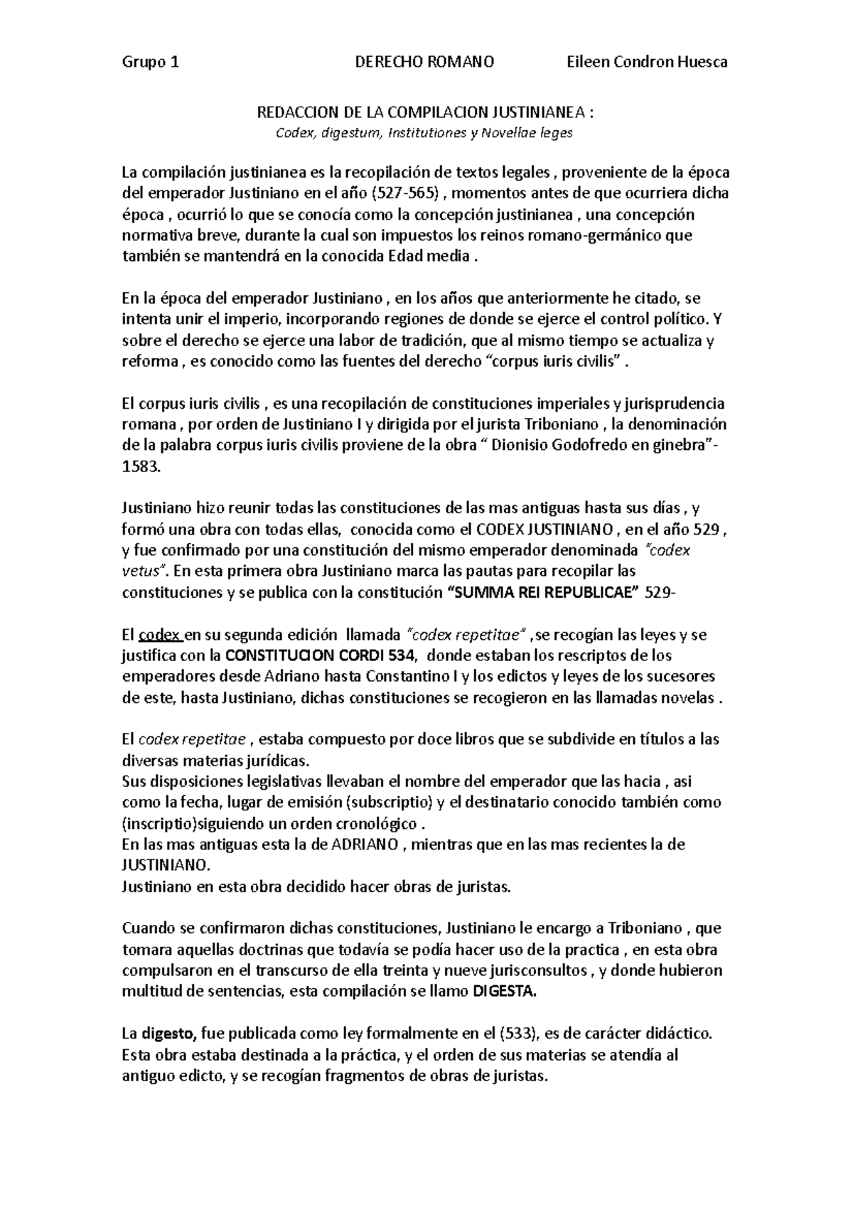 Redaccion DE LA Compilacion Justinianea - Grupo 1 DERECHO ROMANO Eileen ...