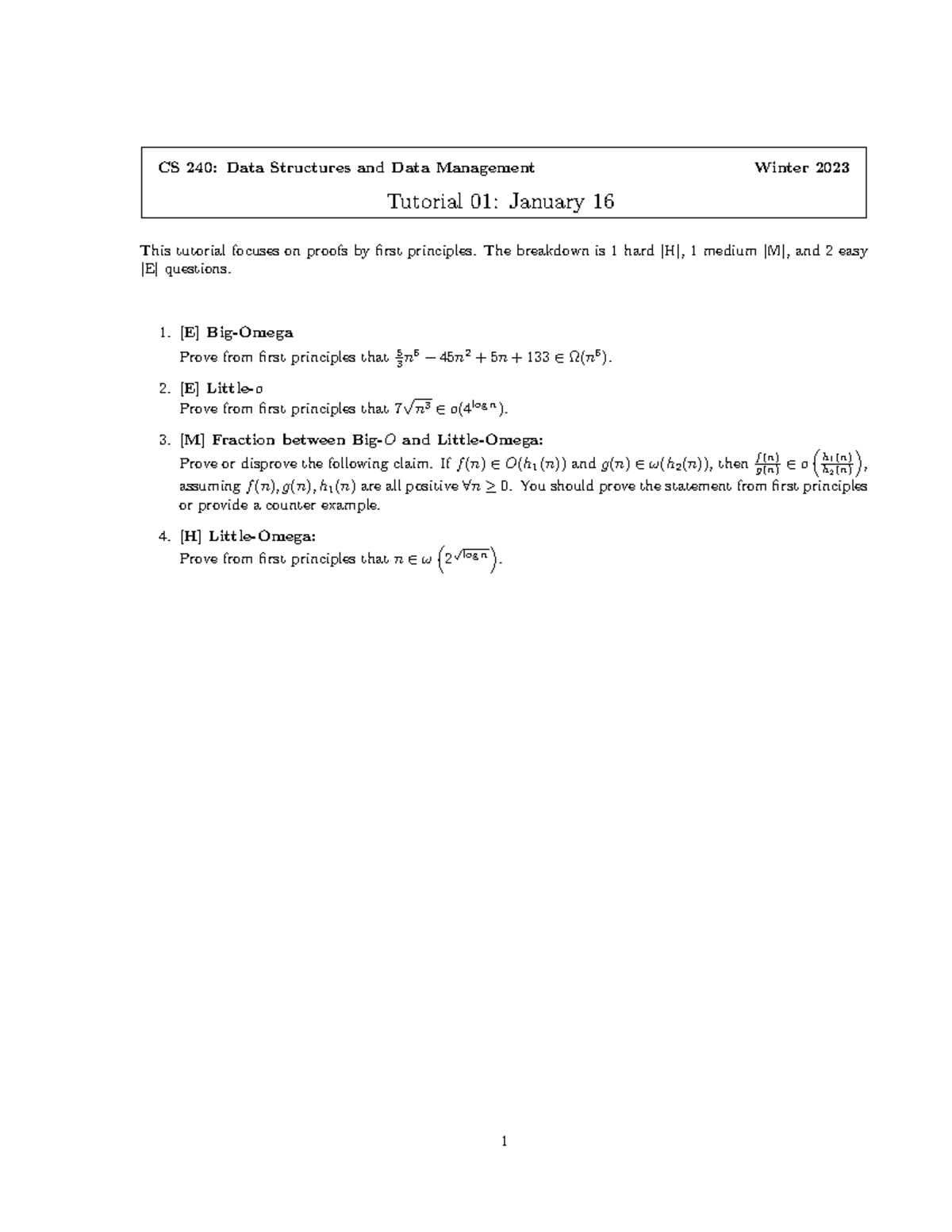 W23 tut01 - CS 240: Data Structures and Data Management Winter 2023 Tutorial 01: January 16 This ...