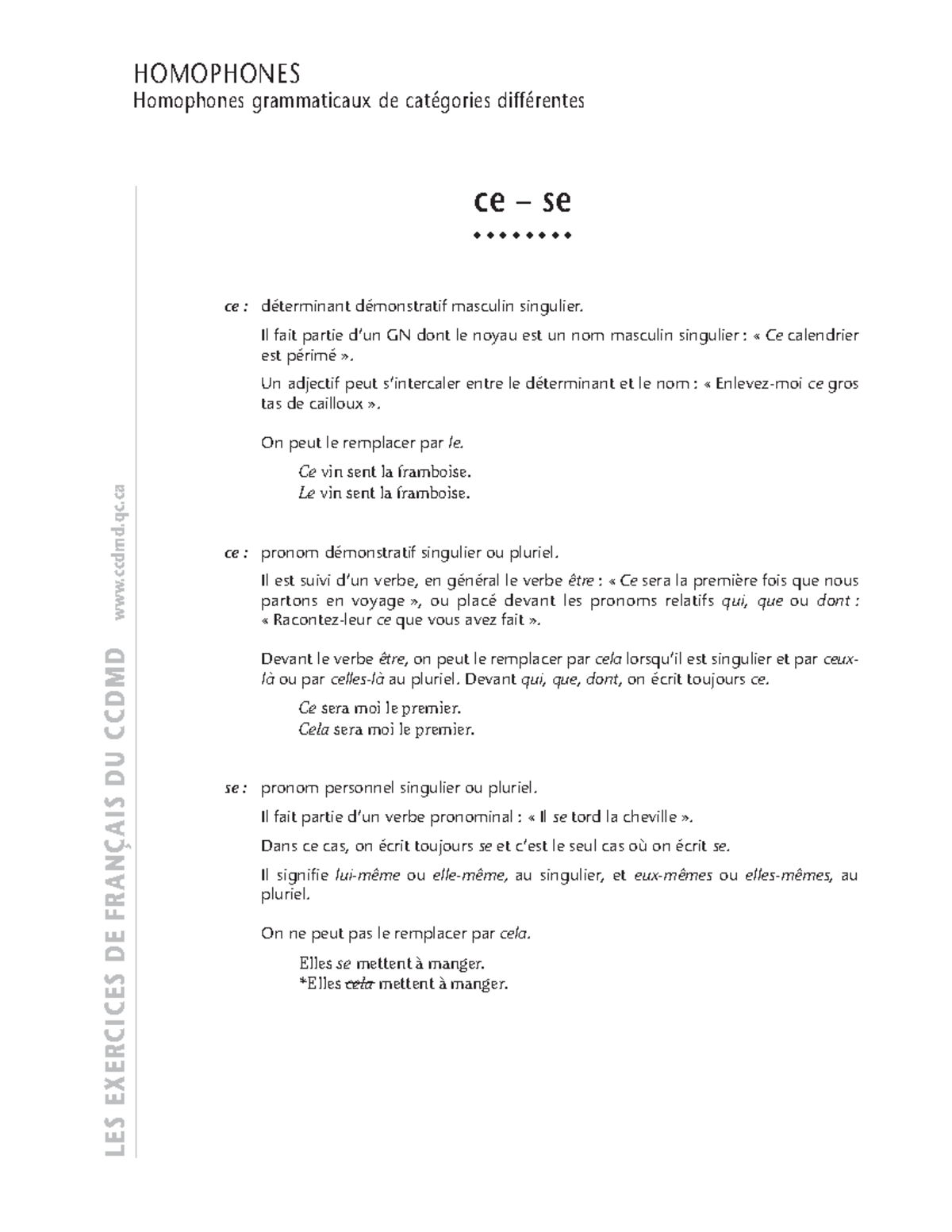 Homo gram diff 03Homophones - CE – SE 1 ccdmd.qc ce – se HOMOPHONES ...