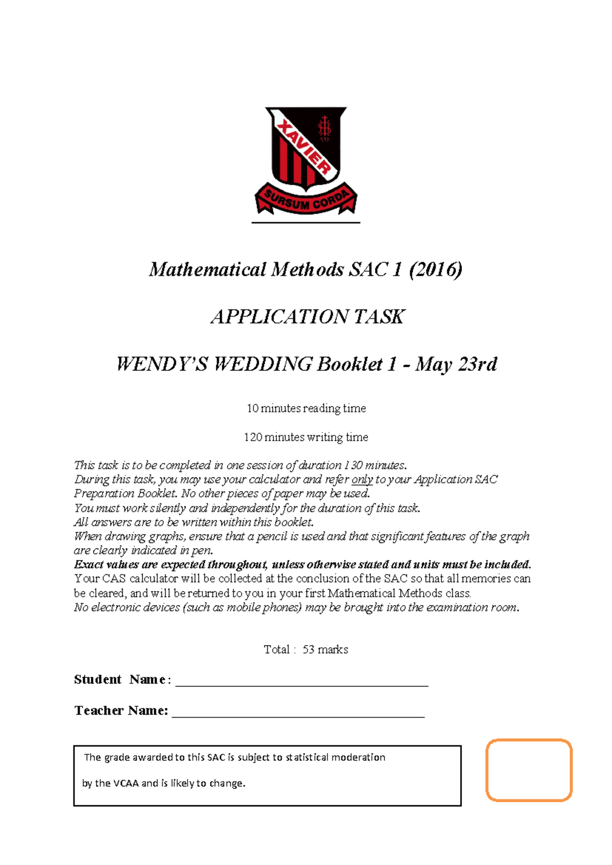 methods sac unit 3/4 - Mathematical Methods SAC 1 (2016) APPLICATION TASK WENDY’S WEDDING ...