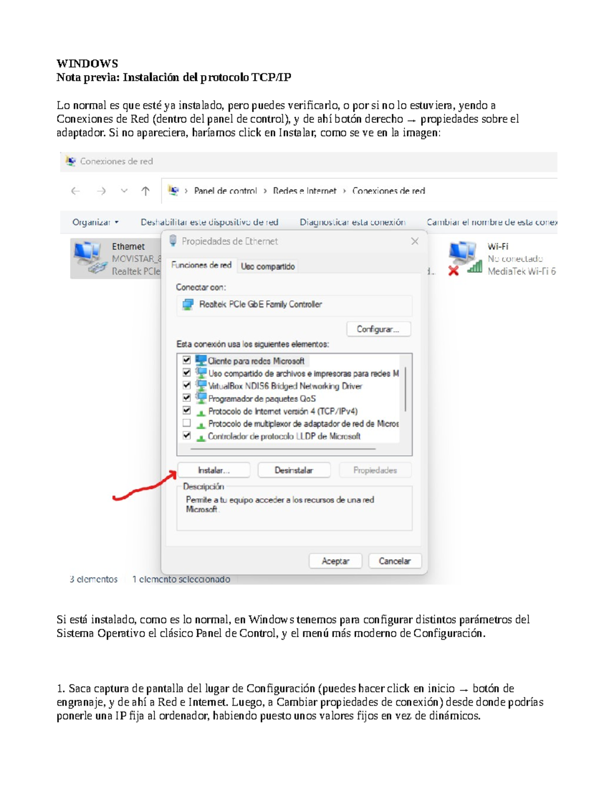 Tarea 1 - Configuración protocolo TCP IP - WINDOWS Nota previa: Instalación del protocolo TCP/IP ...