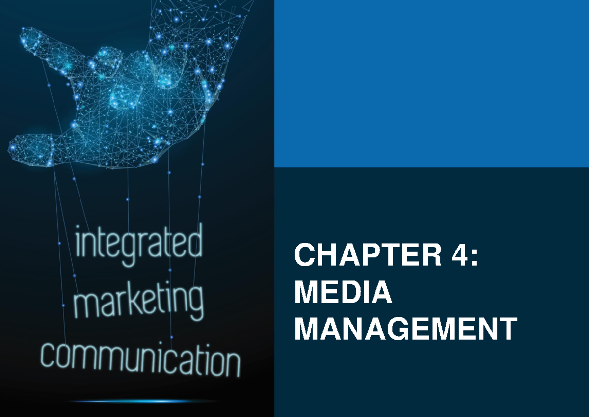 IMC Slides C4 - notes - CHAPTER 4: MEDIA MANAGEMENT Learning outcomes ...