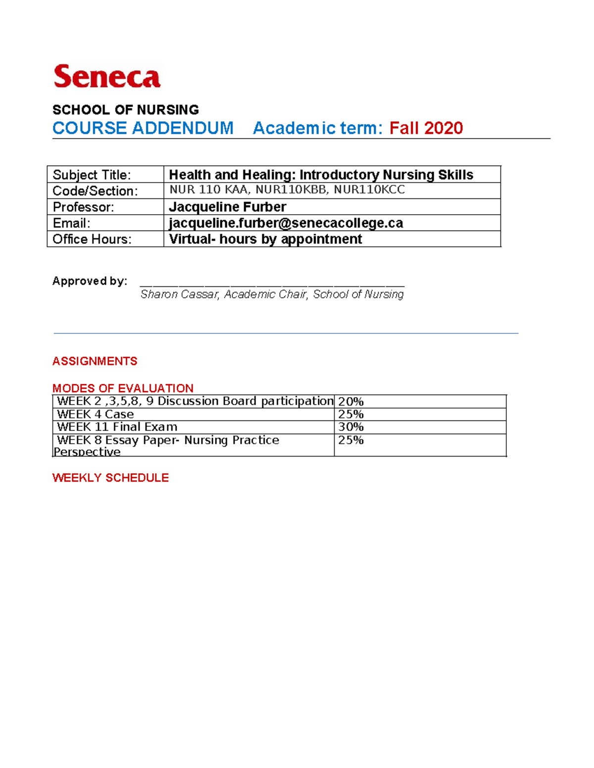 NUR110 Addendum - SCHOOL OF NURSING COURSE ADDENDUM Academic term: Fall ...