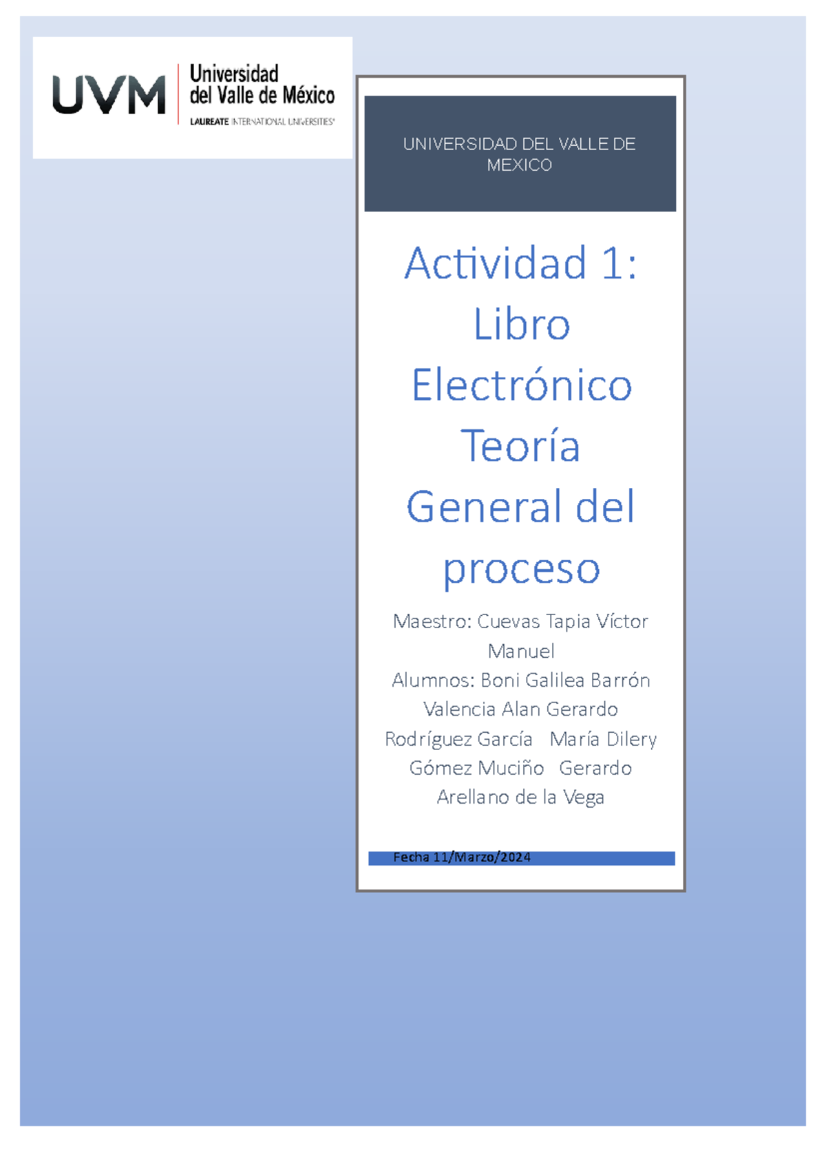 A1 EQ1 - lOMoAR cPSD| 29922898 ,,,,,, UNIVERSIDAD DEL VALLE DE MEXICO Actividad 1: Libro ...