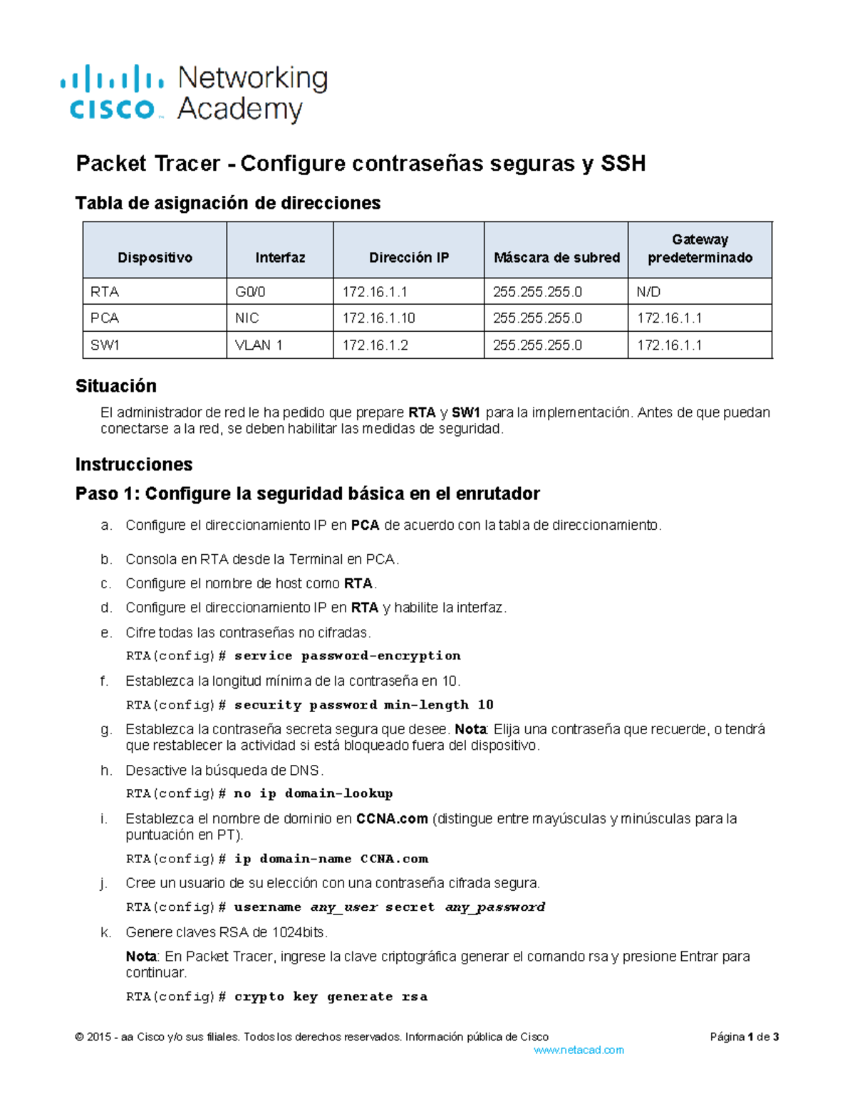 16 4 6 Packet Tracer Configure Secure Passwords And Ssh Packet