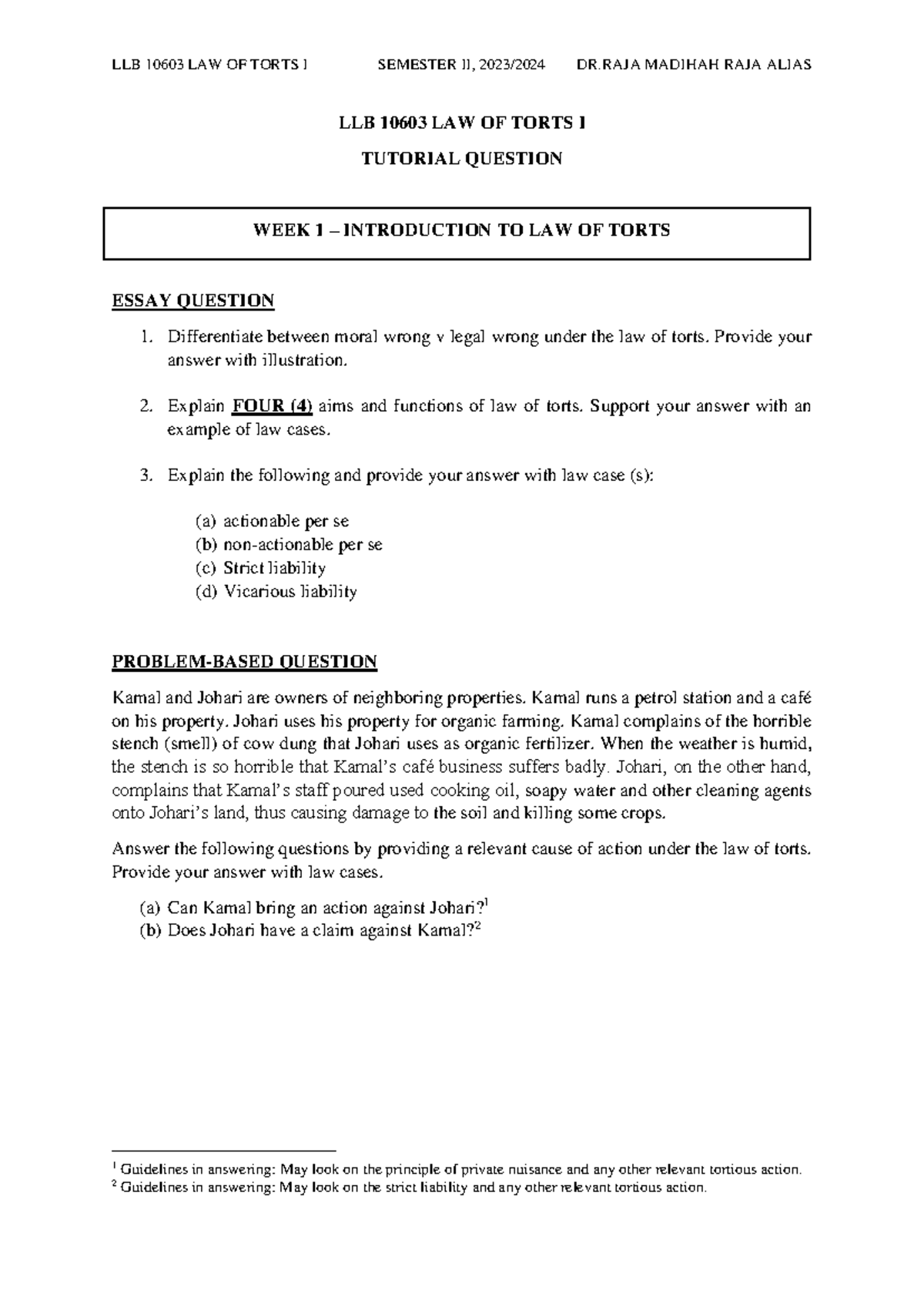 TUTO TORT - Tutorial - LLB 10603 LAW OF TORTS I SEMESTER II, 2023/2024 DR MADIHAH RAJA ALIAS LLB ...