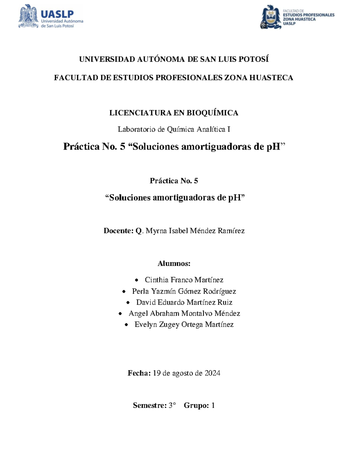 PRÁ Ctica 6 - Soluciones AMORTIGUADORAS - UNIVERSIDAD AUTÓNOMA DE SAN LUIS POTOSÍ FACULTAD DE ...