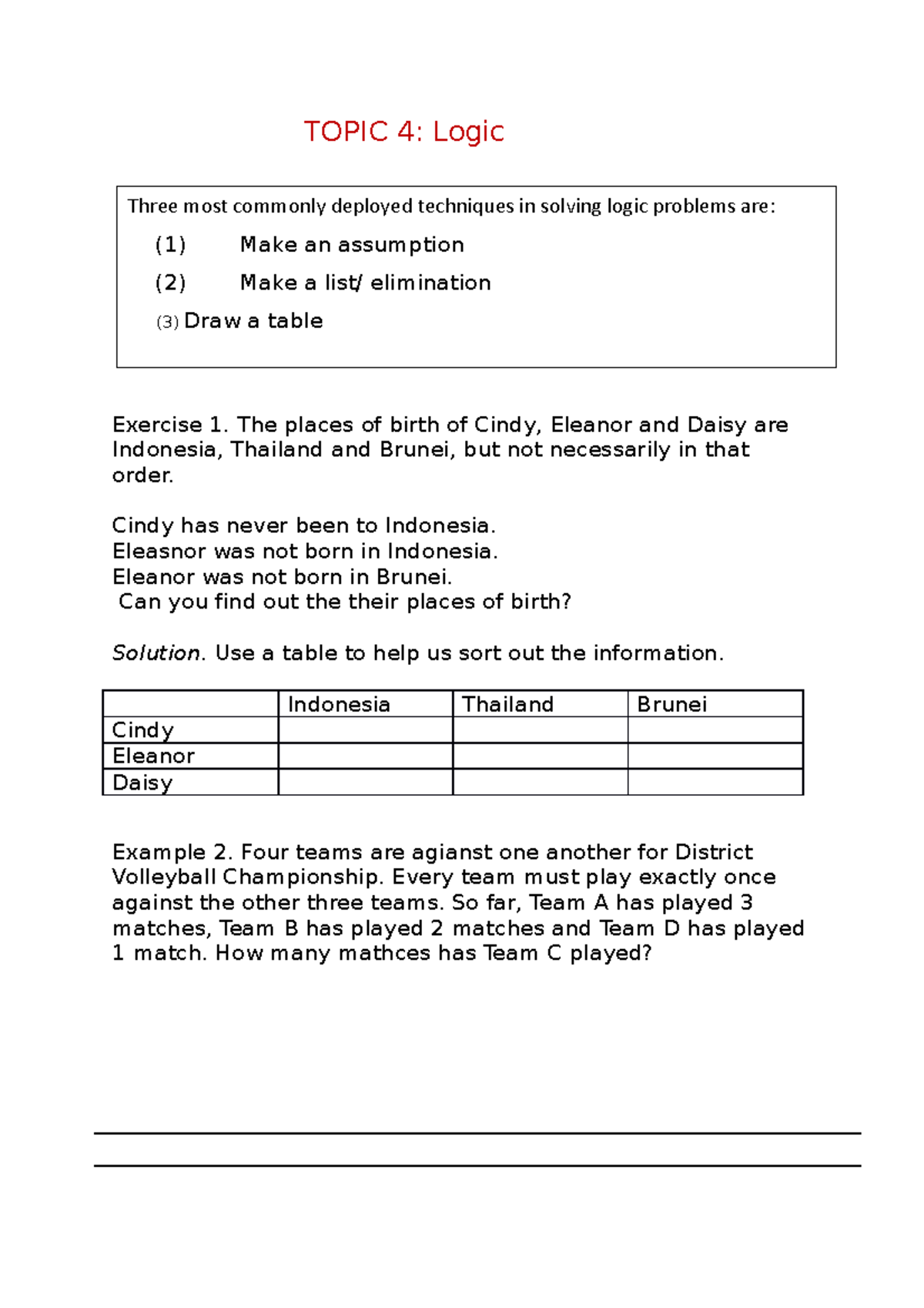Logic - TOPIC 4 : Logic Exercise 1. The places of birth of Cindy ...