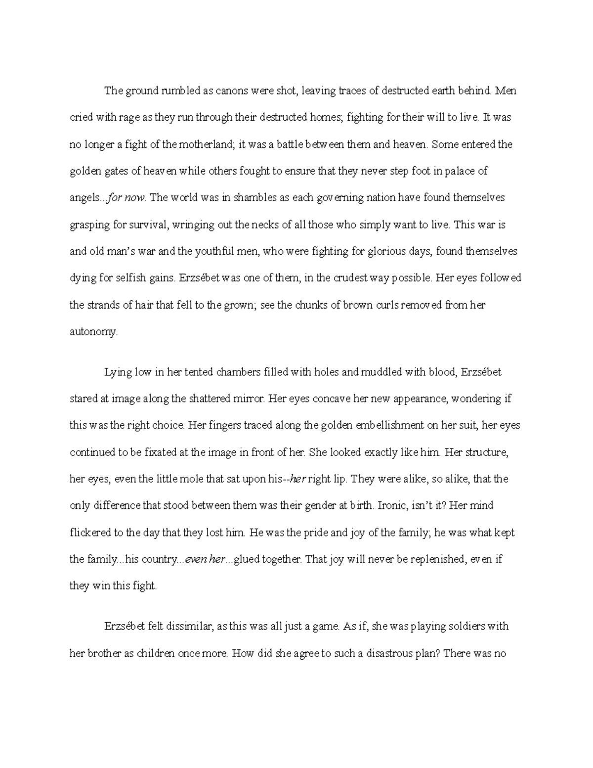 Rough Draft - The ground rumbled as canons were shot, leaving traces of ...