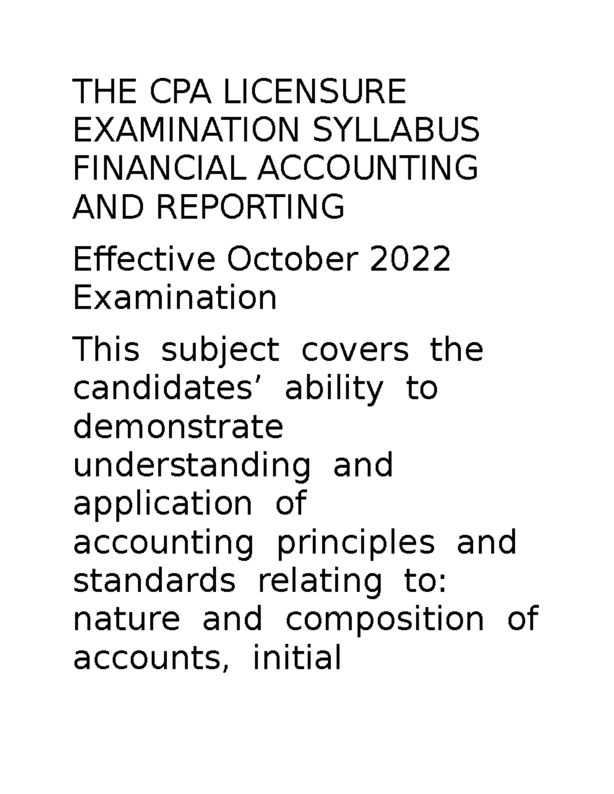 Reflection paper - Grade: B+ - THE CPA LICENSURE EXAMINATION SYLLABUS ...
