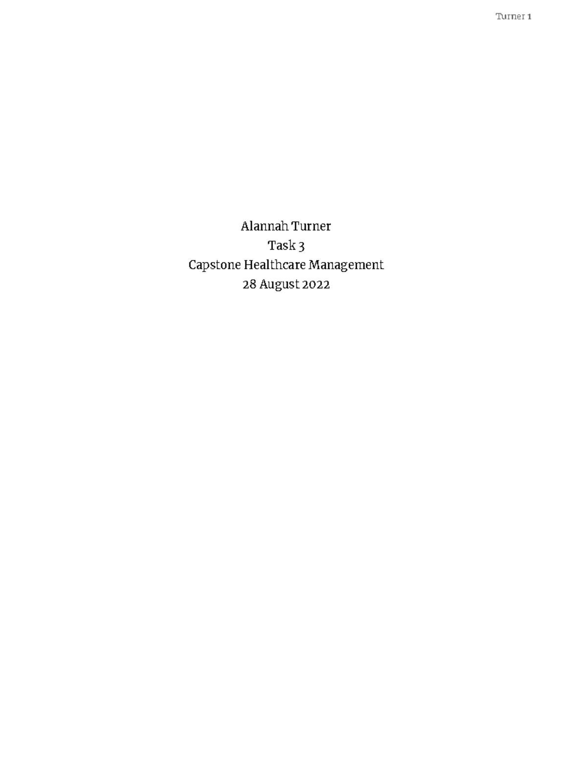 Task 3 Capstone - Alannah Turner Task 3 Capstone Healthcare Management ...