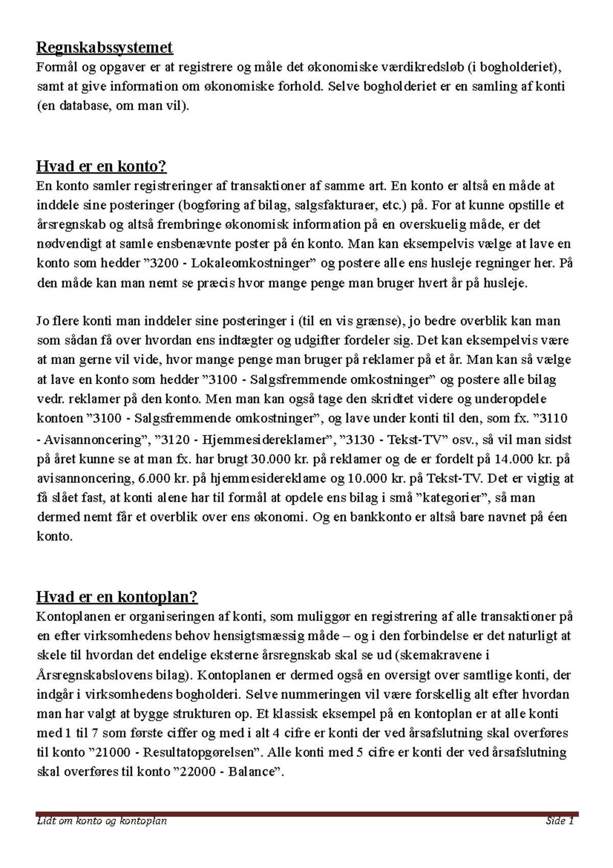 Regnskabssystemet og kontoplaner - Regnskabssystemet Formål og opgaver ...