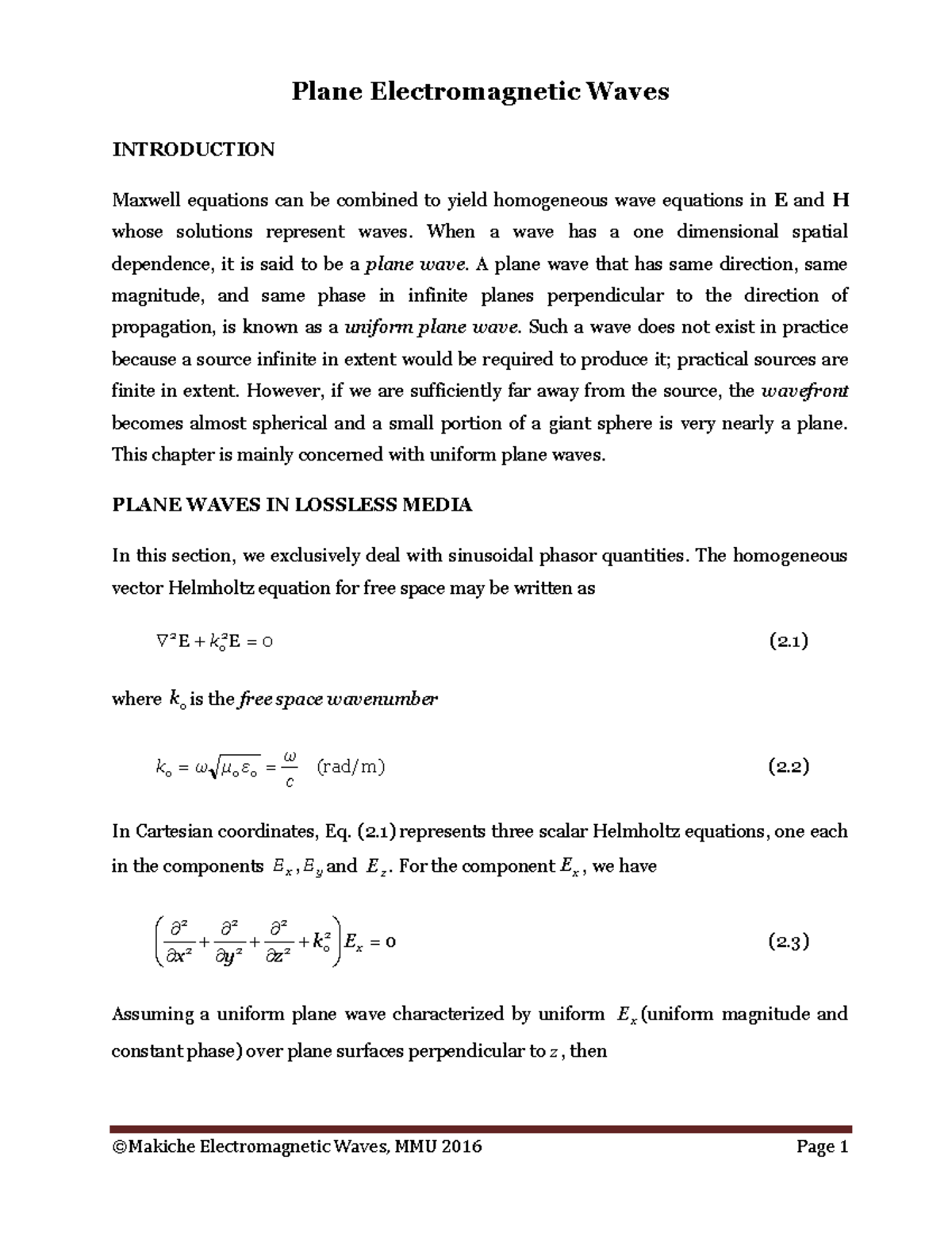 Plane Electromagnetic Waves - Plane Electromagnetic Waves INTRODUCTION ...